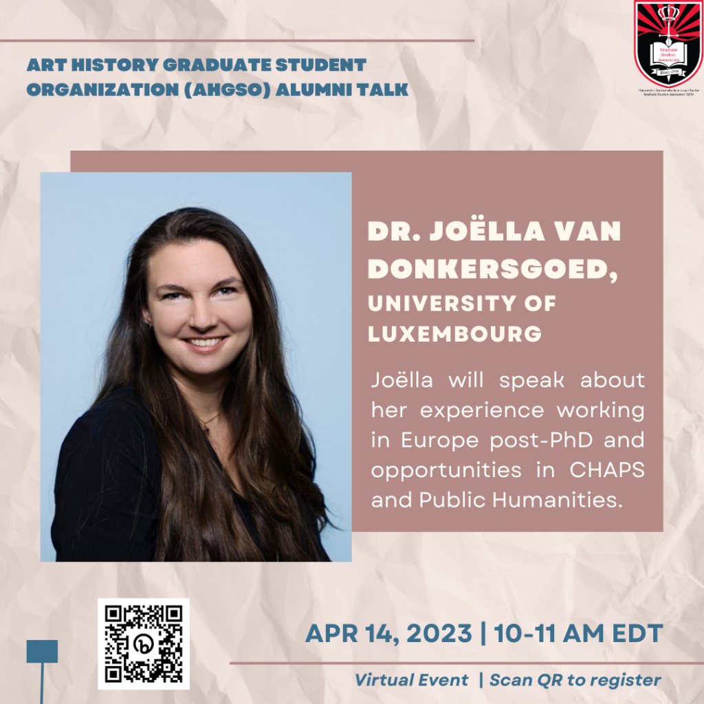 Art History Alumnus Conversation with Joëlla van Donkersgoed – Art History Graduate Student ...
