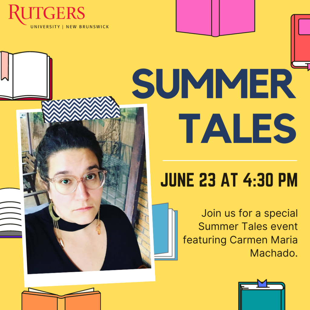 Summer Tales with Carmen Maria Machado - Books We Read