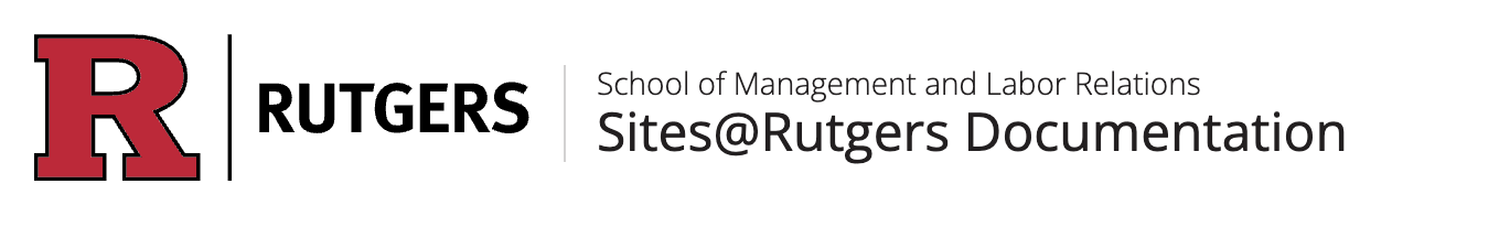 Sites@Rutgers_Docs_Header_SMLR - Sites@Rutgers Documentation