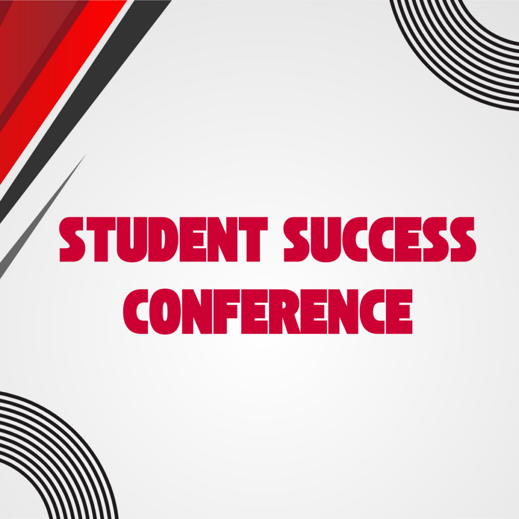 2025 Student Success Conference – Institute for Teaching, Innovation ...