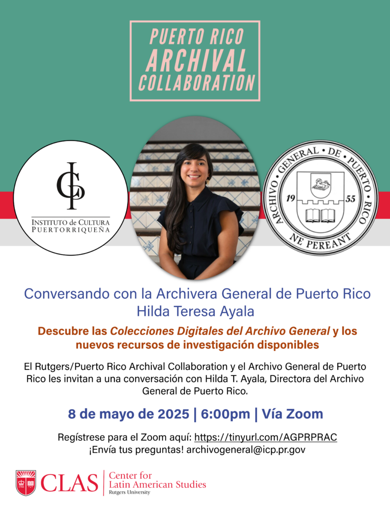 Conversando con la Archivera General, Hilda Teresa Ayala - The Rutgers ...