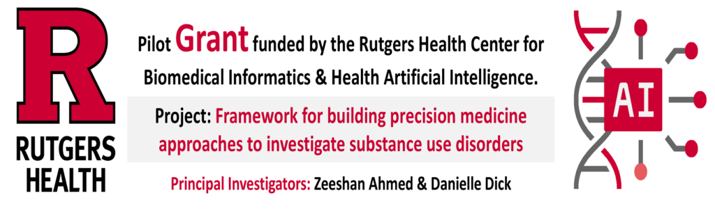 Grant funded by the Center for BMIHAI, Rutgers Health – Precision Medicine