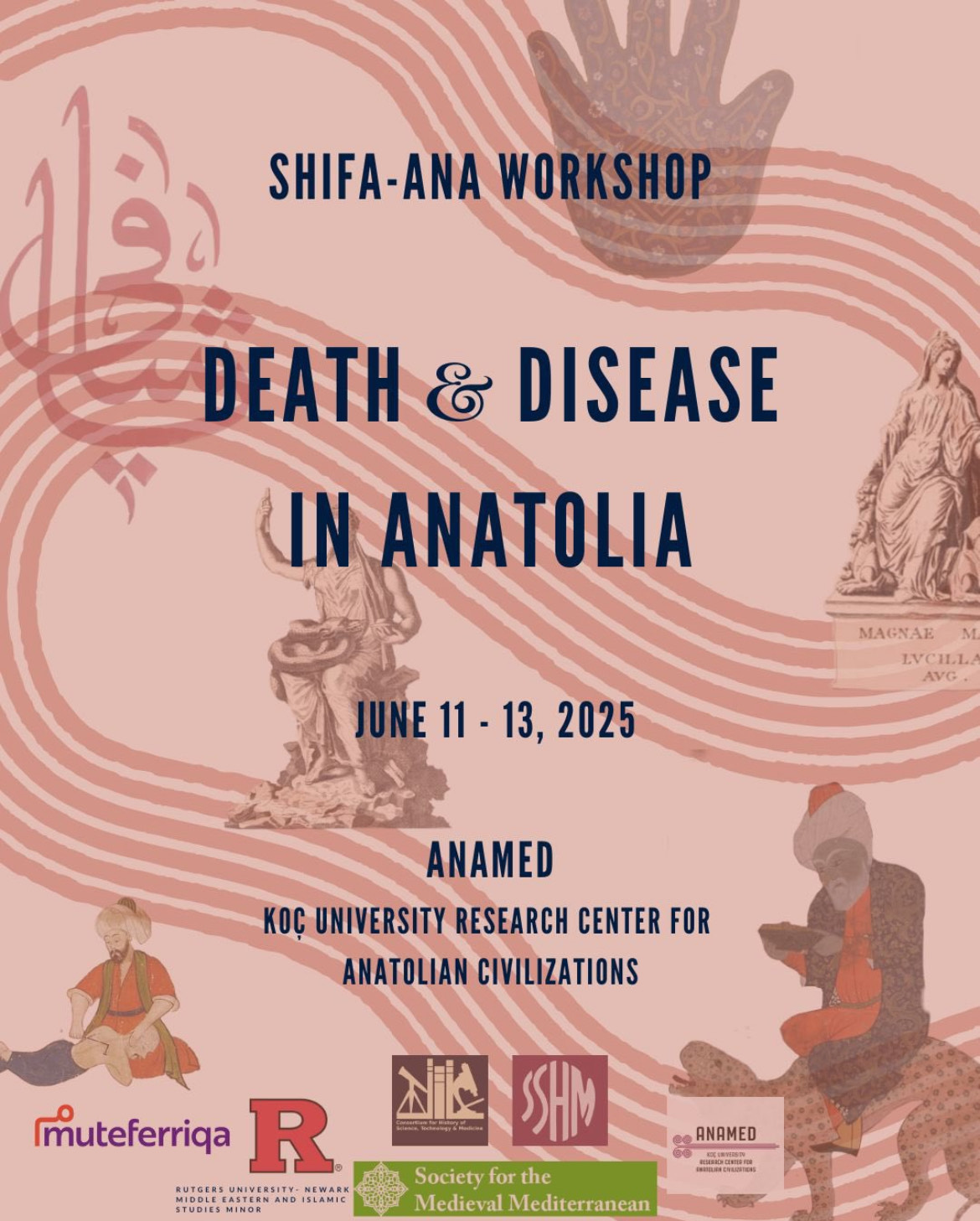 SHIFA-ANA Workshop: Death and Disease in Anatolia with ANAMED, Istanbul ...